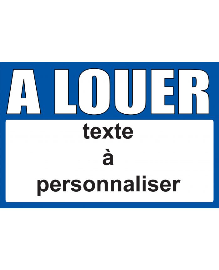 Panneau immobilier à louer 120 x 80 cm Bleu à personnaliser - panneaux ...